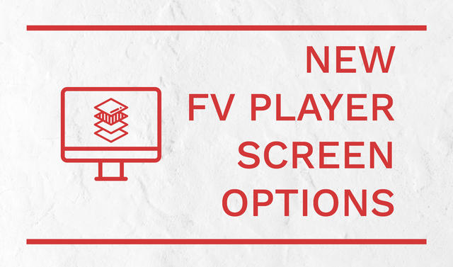 New FV Player Screen Options